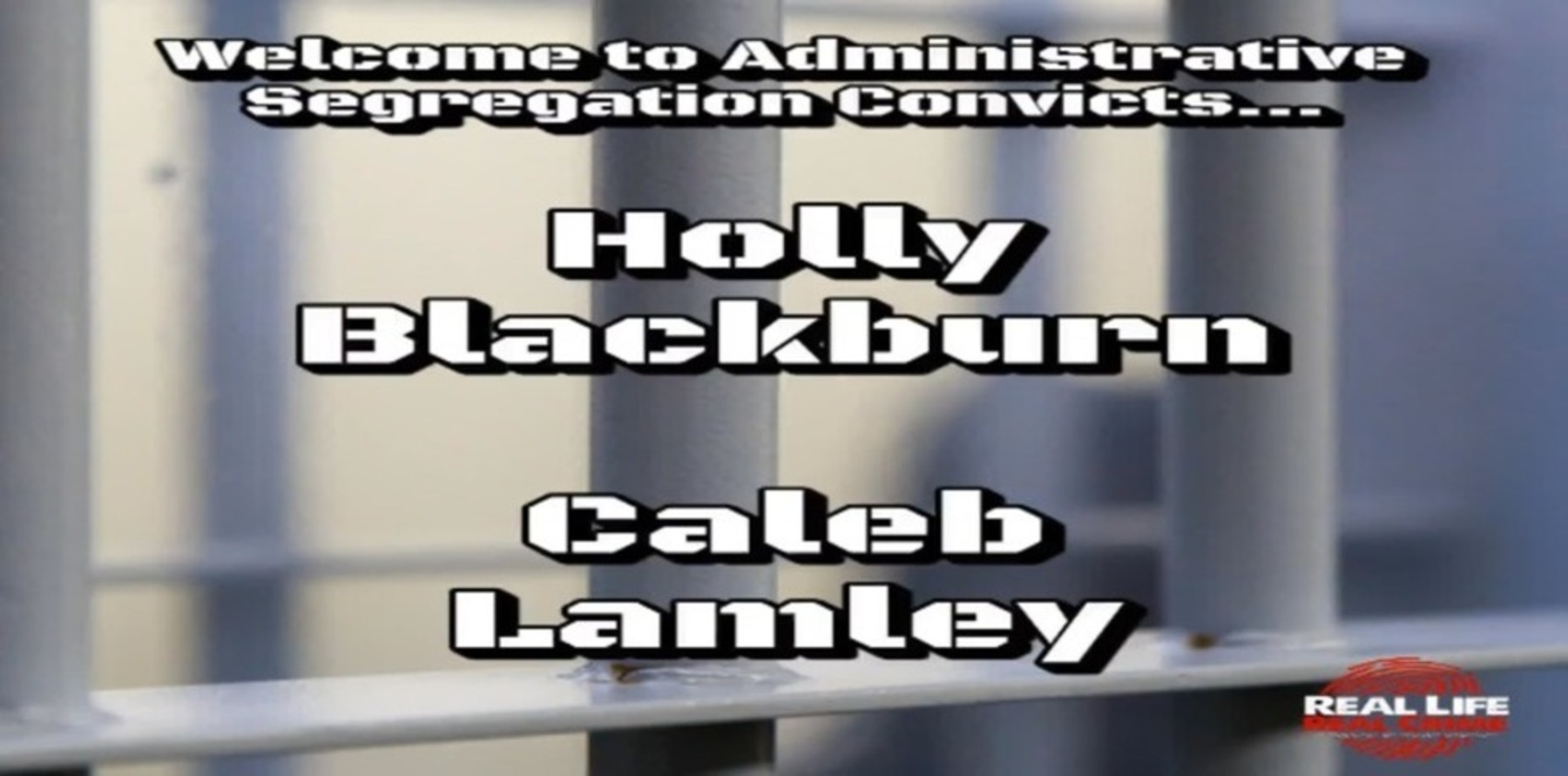 Administrative Segregation Count! #RLRCapp #Adminseg #realliferealcrime ...